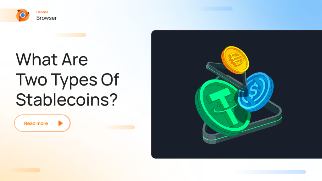 What are two types of stablecoins? - Herond Blog