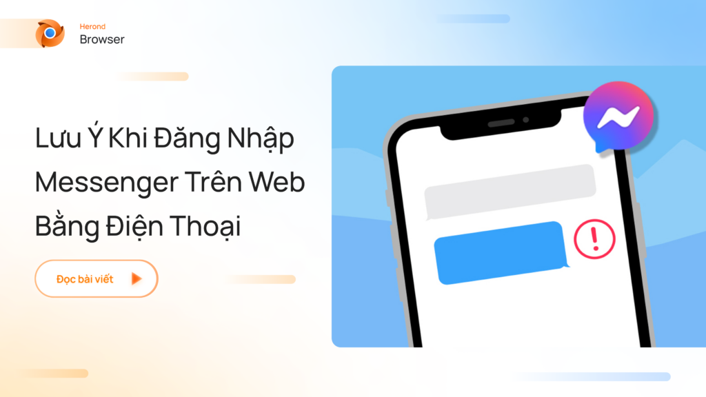 Lưu ý khi đăng nhập Messenger trên web bằng điện thoại