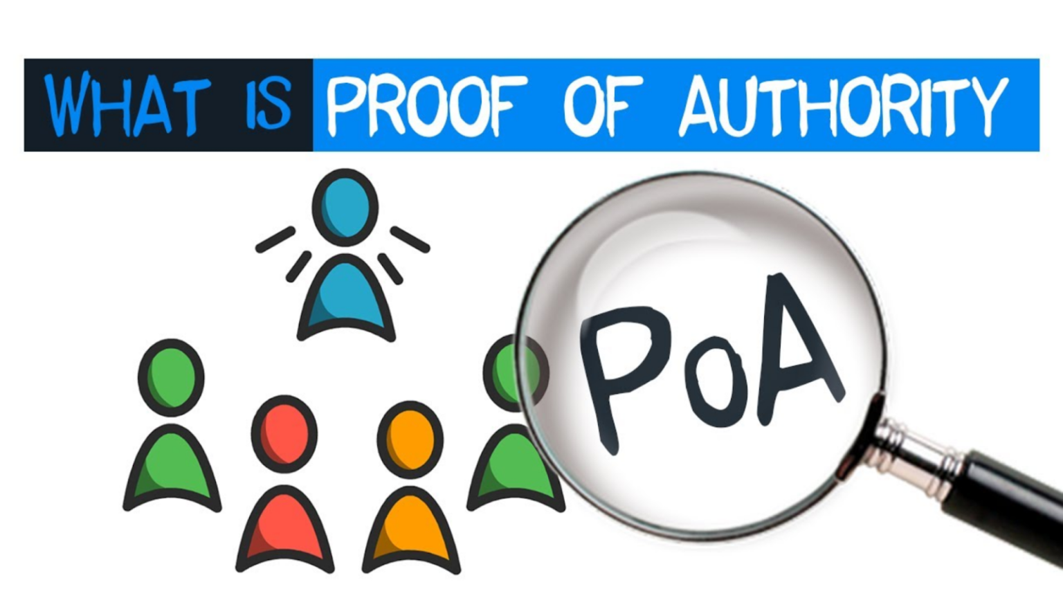 Proof of Authority: A Comprehensive Guide to Understanding the Concept