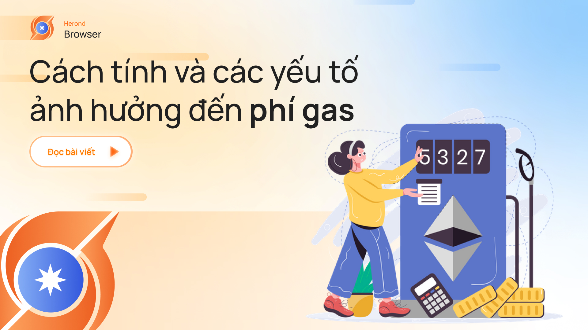 Cách tính và các yếu tố ảnh hưởng đến phí gas