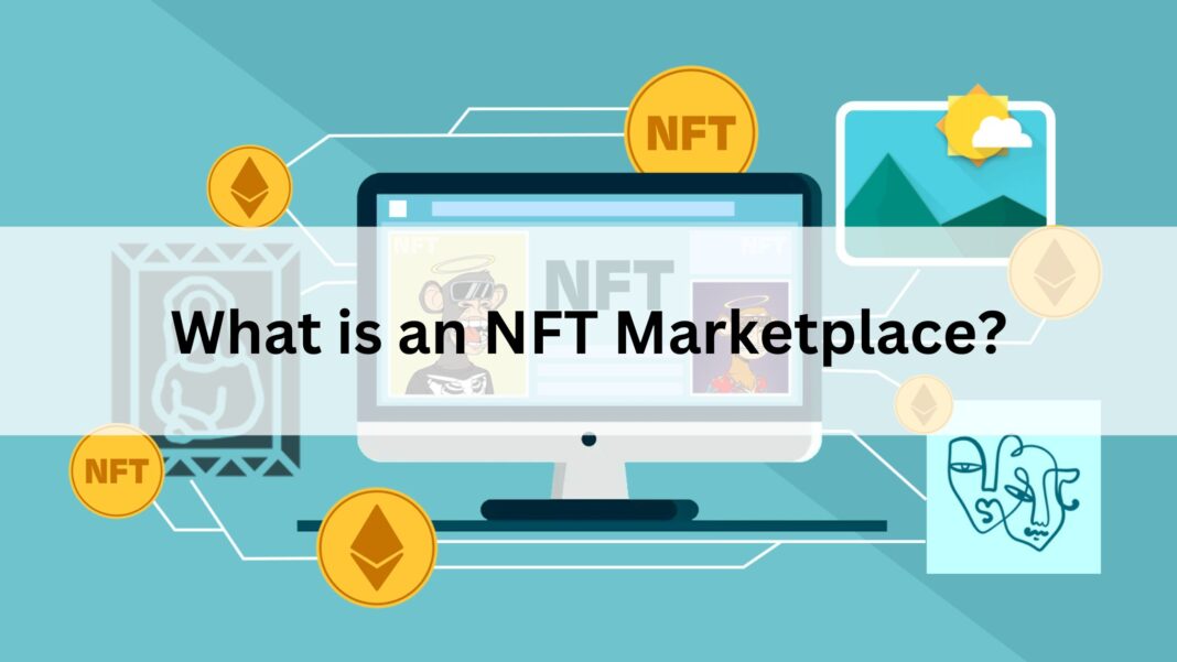 The Complete Guide to NFT Marketplace