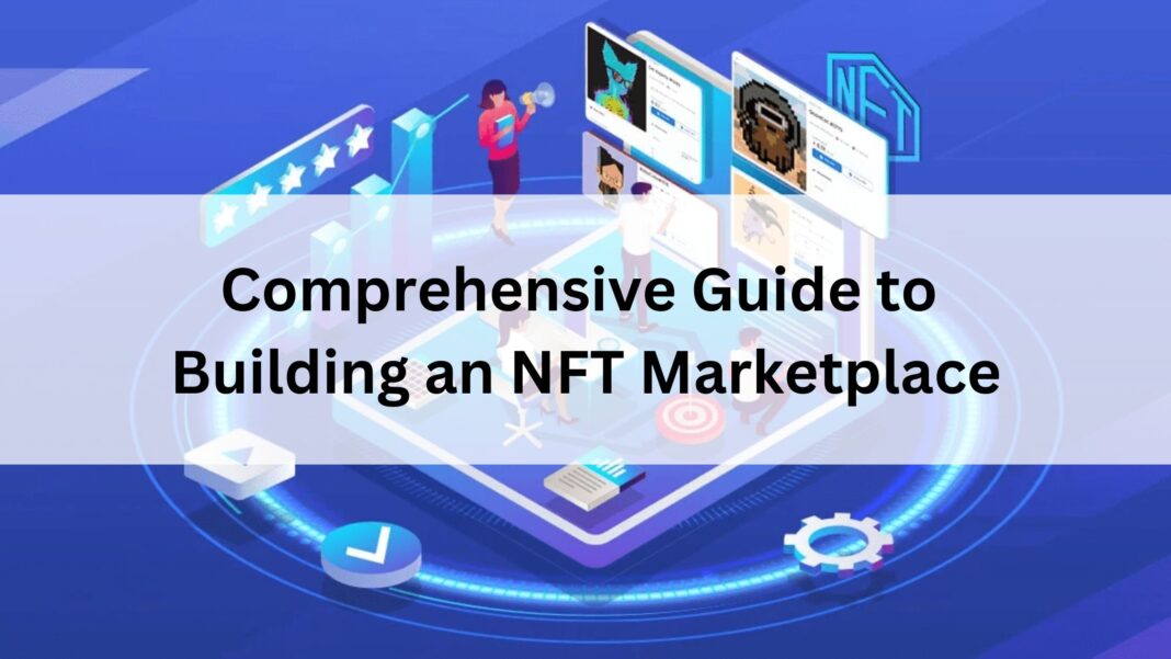The Complete Guide to NFT Marketplace