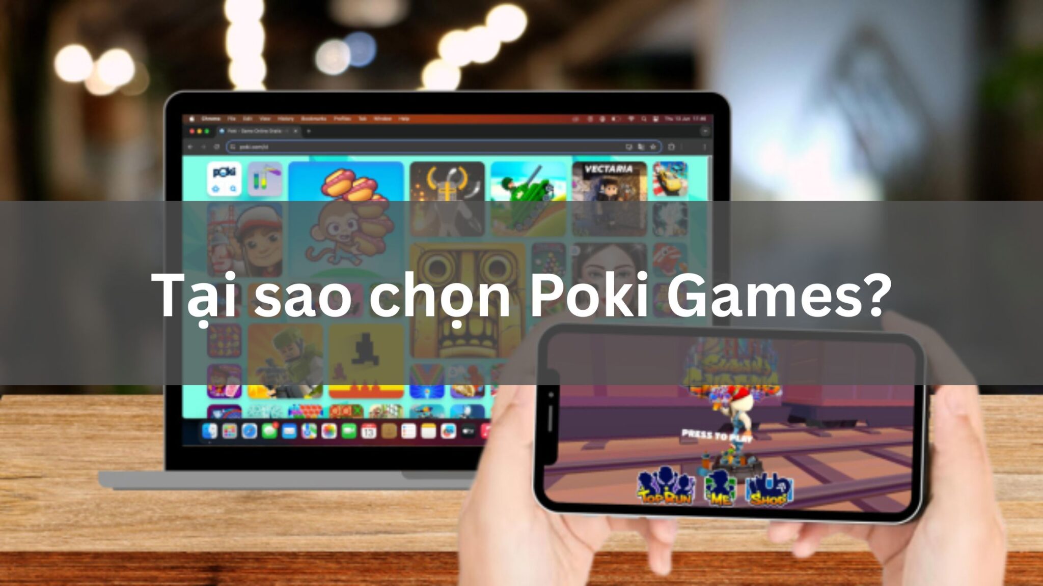 Chơi Poki Games Miễn Phí - Top Game Vui 24h Không Cần Tải Về