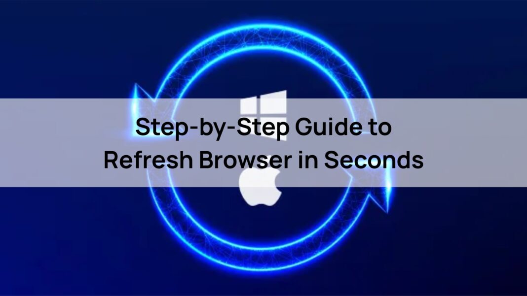 Step-by-Step guide on how to refresh browser in seconds - Herond Blog