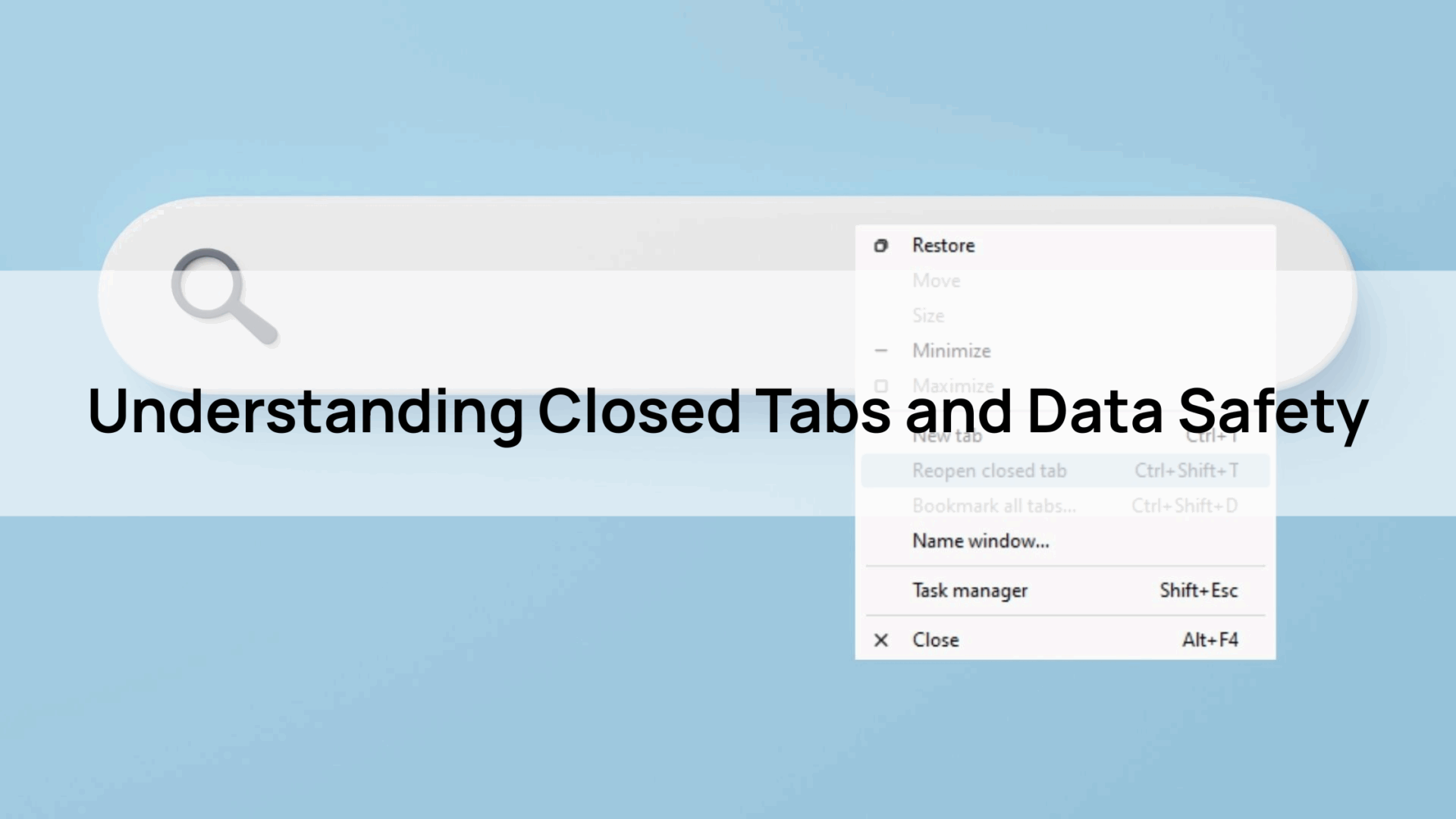 How to Restore Closed Tab Safely Without Losing Data - Herond Blog